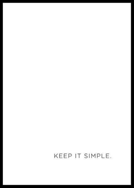 Keep It Simple Poster | Textposter | Gallerix.de