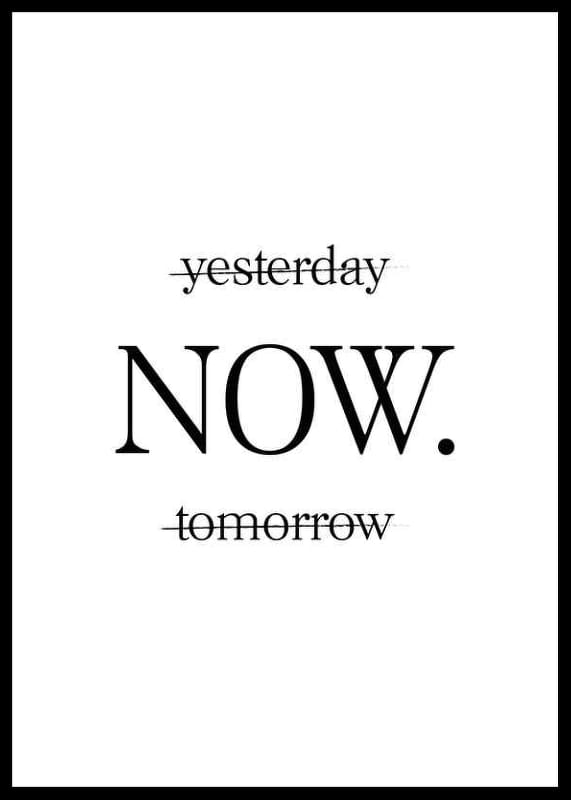 Now Poster | Textposter | Gallerix.de