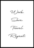 Work Repeat Poster | Texttavlor | Gallerix.se