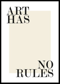 Art Has No Rules Poster | Textposter | Gallerix.de