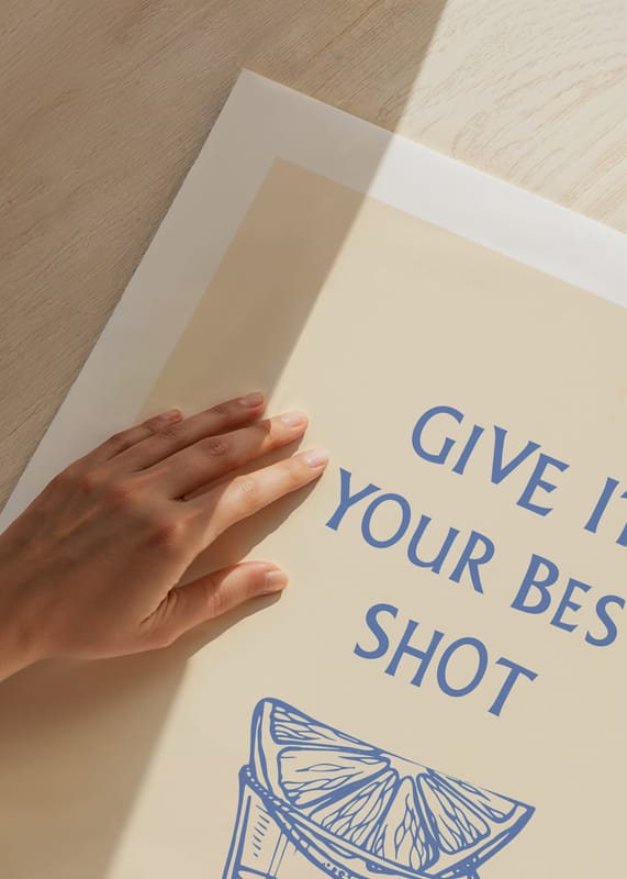 Give It Your Best Shot Poster | Textposter | Gallerix.de